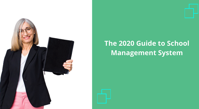 The Guide to School Management System - skolera